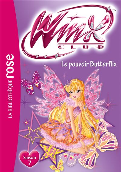 Winx Club - Tome 59 - Winx Club 59 - Le pouvoir Butterflix - Rainbow ...