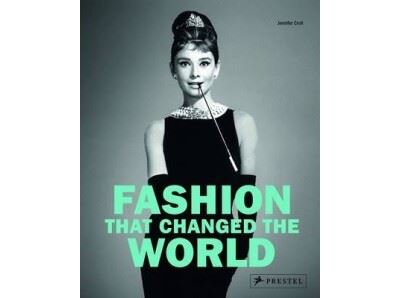 Fashion that changed the world Jennifer Croll - broché - Jennifer Croll ...
