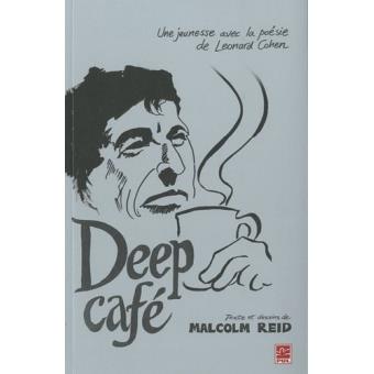 Deep Café Une jeunesse avec la poésie de Léonard Cohen - broché ...