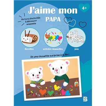 J'aime mes parents - J'aime mon papa - broché - Collectif - Achat Livre ...