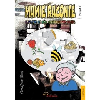 Mamie raconte - Tome 1 - Mamie raconte (vol. 1) - Oxana Louisa Marek ...