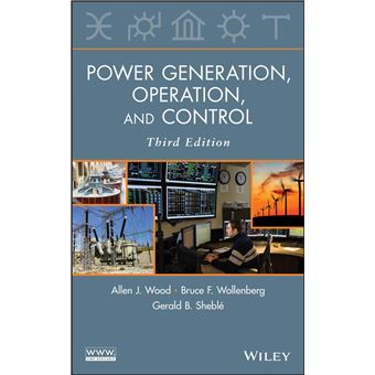 Power generation, operation and control - relié - Allen J. Wood - Achat ...