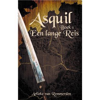 Asquil - Tome 1 - Een lange reis - Arlieke Van Remmerden - broché ...