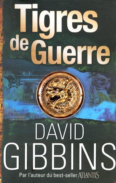 Tigres de guerre - broché - Anne-Carole Grillot, David Gibbins - Achat ...