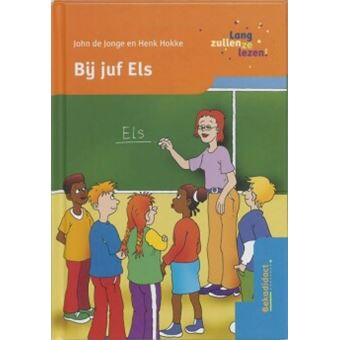 Lang zullen ze lezen - Lang Zullen Ze Lezen - Kanjerboek Avi 3 - Bij juf El - Joke de Jonge ...