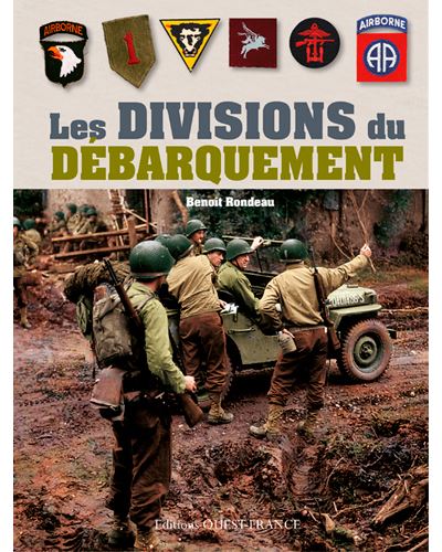 Les divisions du Débarquement - broché - Benoît Rondeau - Achat Livre ...