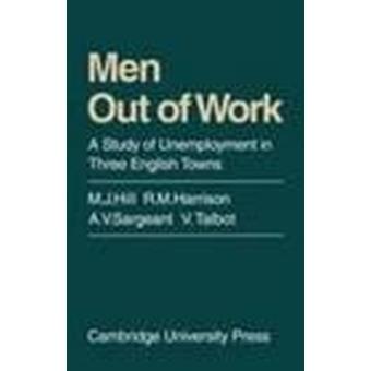 Men out of work - relié - J.M. Hill - Achat Livre | fnac