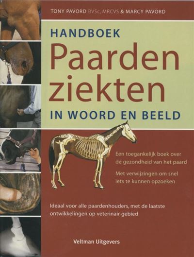 Handboek paardenziekten, in woord en beeld - broché - Pavord, T. Drost ...