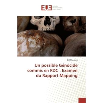 Un possible Génocide commis en RDC : Examen du Rapport Mapping - broché ...
