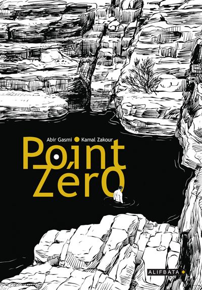 Point zéro - cartonné - Abir Gasmi, Kamal Zakour - Achat Livre | fnac