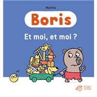 Boris – Livre enfant collection Boris | fnac