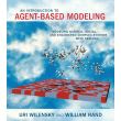 An Introduction to Agent-Based Modeling Modeling Natural, Social, and ...