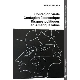 Contagion virale, contagion économique, risques politiques en Amérique ...