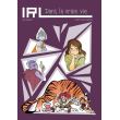 IRL - Dans la vraie vie (NED) Nouvelle édition - cartonné - Jen Wang ...