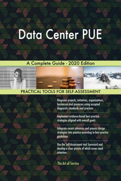Data Center PUE A Complete Guide - 2020 Edition - ebook (ePub ...