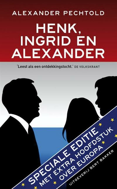 Henk, Ingrid en Alexander - broché - Alexander Pechtold - Achat Livre ...