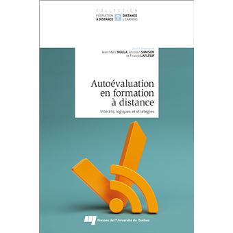 Autoévaluation en formation à distance Intérêts, logiques et stratégies ...
