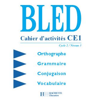 Bled CE1 - Cahier d'activités - broché - Daniel Berlion, Edouard Bled ...