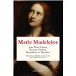 Marie madeleine - broché - Jacques Bénigne Bossuet, Jean-Pierre Camus ...