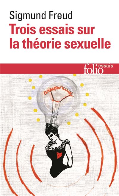 Essais - Trois essais sur la théorie sexuelle - Sigmund Freud, Michel ...