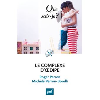 Le complexe d'oedipe - Poche - Roger Perron, Michèle Perron-Borelli ...