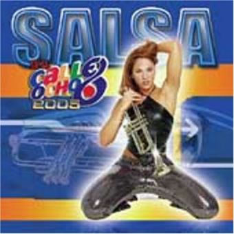 Salsa calle ocho 2005 - Compilation salsa - CD album - Achat & prix | fnac