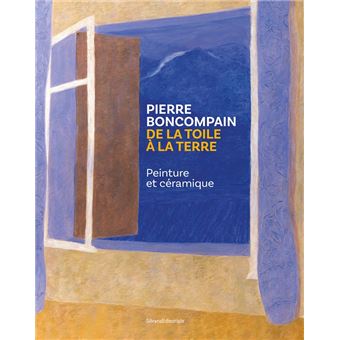 Pierre Boncompain De la toile à la terre, Peinture et céramique ...