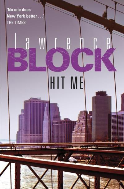 Hit me - Poche - Lawrence Block - Achat Livre ou ebook | fnac