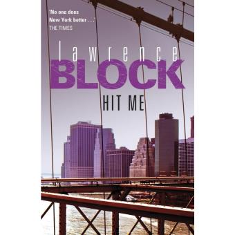 Hit me - Poche - Lawrence Block - Achat Livre ou ebook | fnac