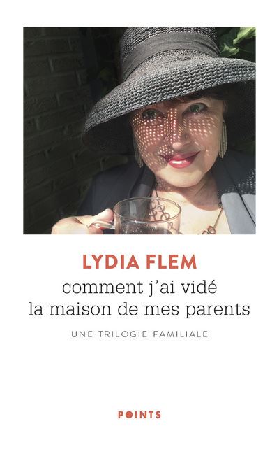 Comment j'ai vidé la maison de mes parents Une trilogie familiale ...