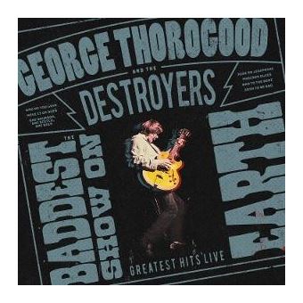 The Baddest Show On Earth : Greatest Hits Live : CD album en George ...