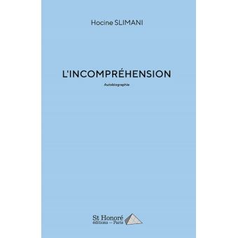 L'incompréhension - broché - Hocine Slimani - Achat Livre | fnac