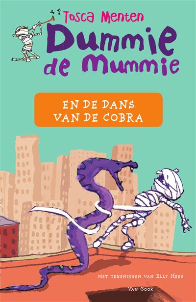 Dummie de mummie - Tome 5 - Dummie de mummie en de dans van de cobra ...