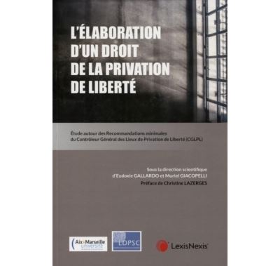L elaboration d un droit de la privation de liberte avis et ...