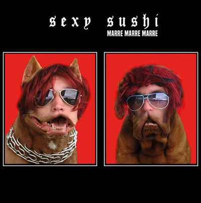 Marre, Marre, Marre (2007) - Sexy Sushi - Vinyle album - Achat & prix ...