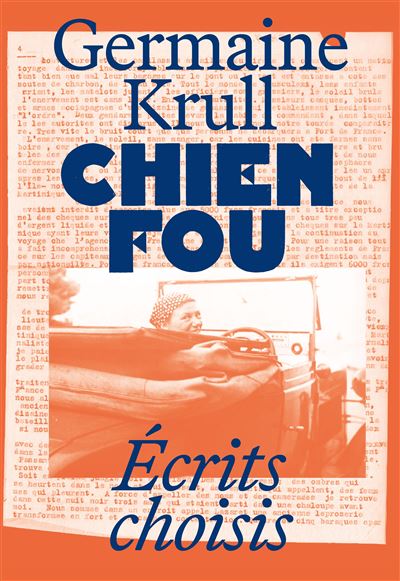 Chien Fou : écrits sélectionnés - broché - Germaine Krull - Achat Livre ...