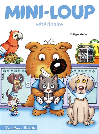 Mini-Loup - Vétérinaire - Dernier livre de Philippe Matter ...