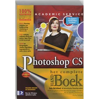 Het complete HANDBoek - het complete handboek - Het complete handboek Photoshop CS - Auteur ...
