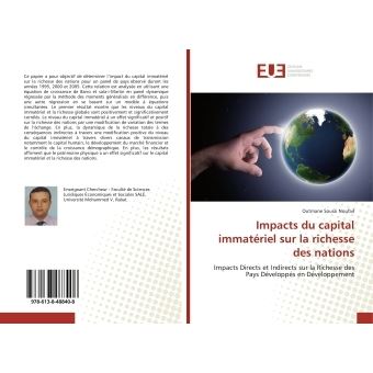 Impacts du capital immatériel sur la richesse des nations Impacts Directs et Indirects sur la ...