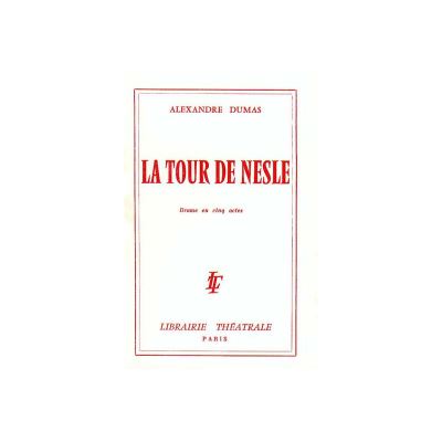 La tour de Nesle - broché - Alexandre Dumas Père - Achat Livre | fnac