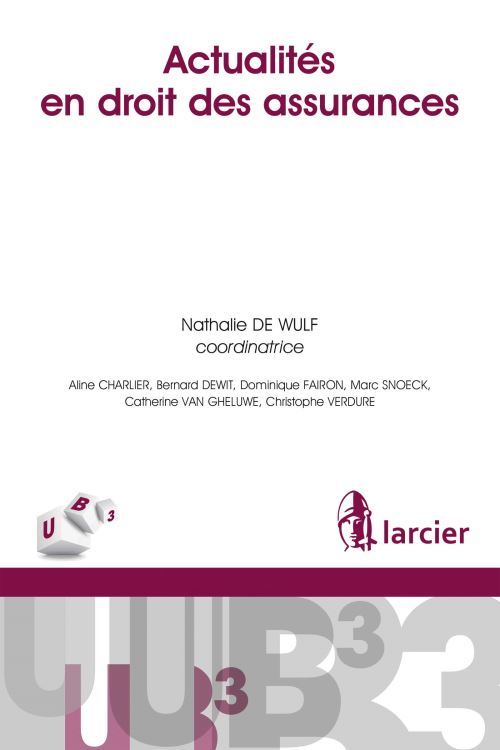 Actualités en droit des assurances - broché - Aline Charlier, Bernard ...