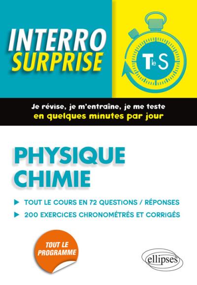 Interro surprise Physique-Chimie, Term S - broché - Emile Duhoux - Achat Livre | fnac