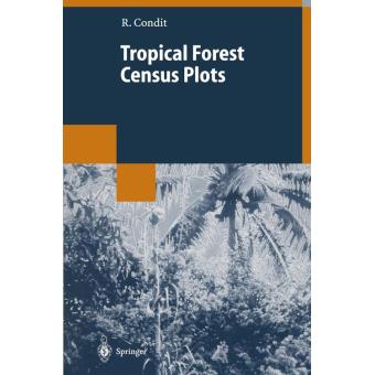 Tropical forest census plots - relié - Richard Condit - Achat Livre ou ...