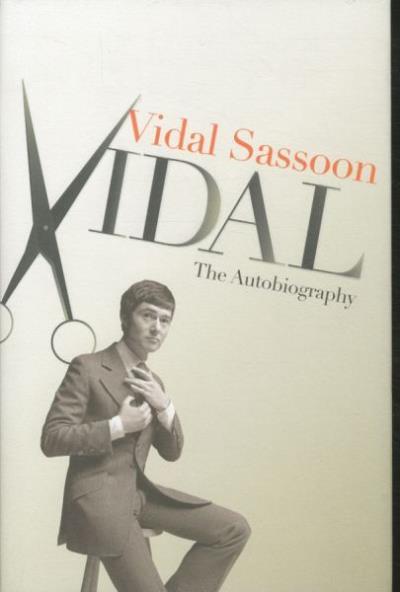 Vidal - relié - Vidal Sassoon - Achat Livre | fnac
