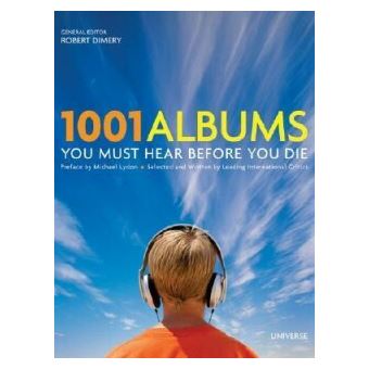 1001 Albums You Must Hear Before You Die - broché - Inconnus - Achat ...