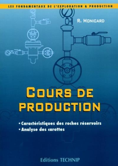 Cours de production Volume 1, Caractérisation des roches réservoirs ...