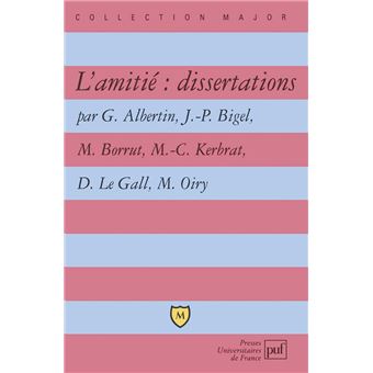 L'amitié : dissertations Dissertations - Poche - Marie-Claire Kerbrat ...