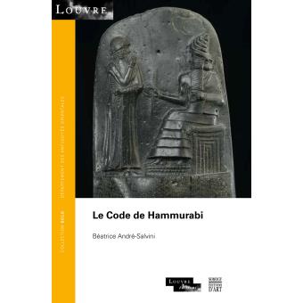 Le code de hammurabi Solo n°37 louvre - broché - Béatrice André-Salvini - Achat Livre | fnac