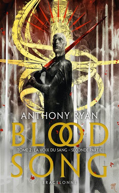 Blood Song - Tome 2 - Blood Song - T2 : La Voix du sang - deuxième ...