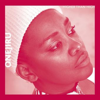 Higher Than High - Onejiru - Vinyle album - Achat & prix | fnac